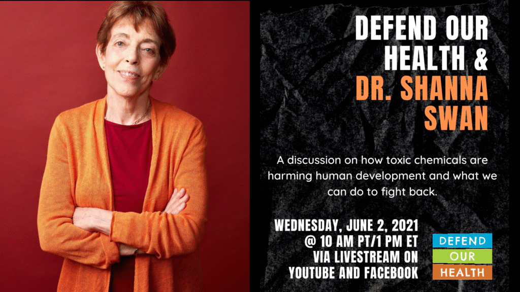 Toxic Chemicals and How to Fight Back with Dr. Shanna H. Swan - Defend ...